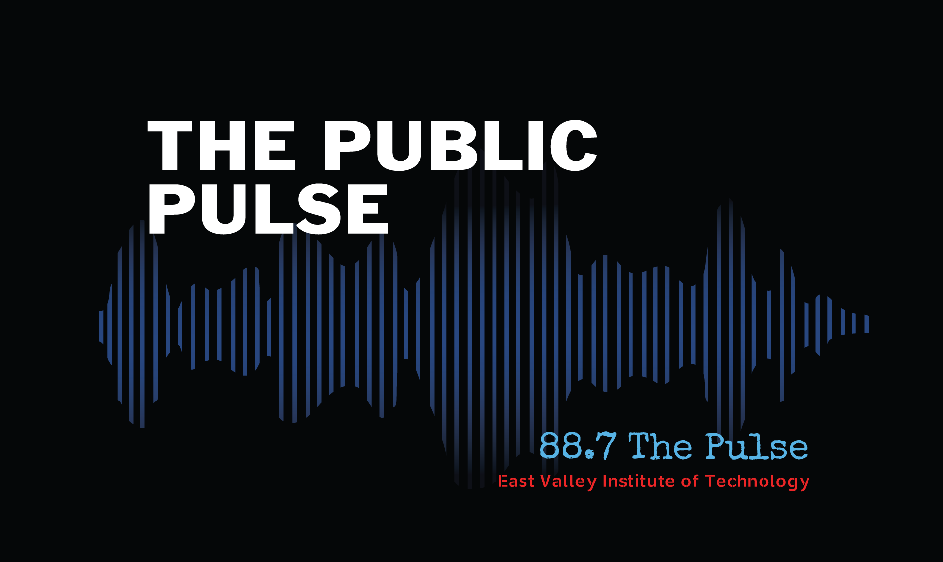 Episode 005: EVIT Expo - 88.7 The Pulse